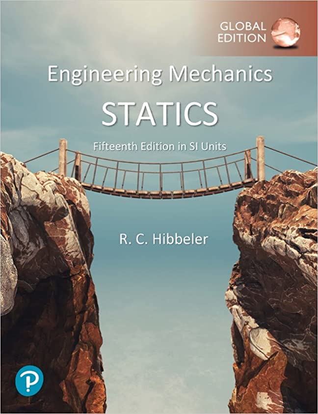 Engineering Mechanics: Statics in SI Units Engineering Mechanics: Statics in SI Units